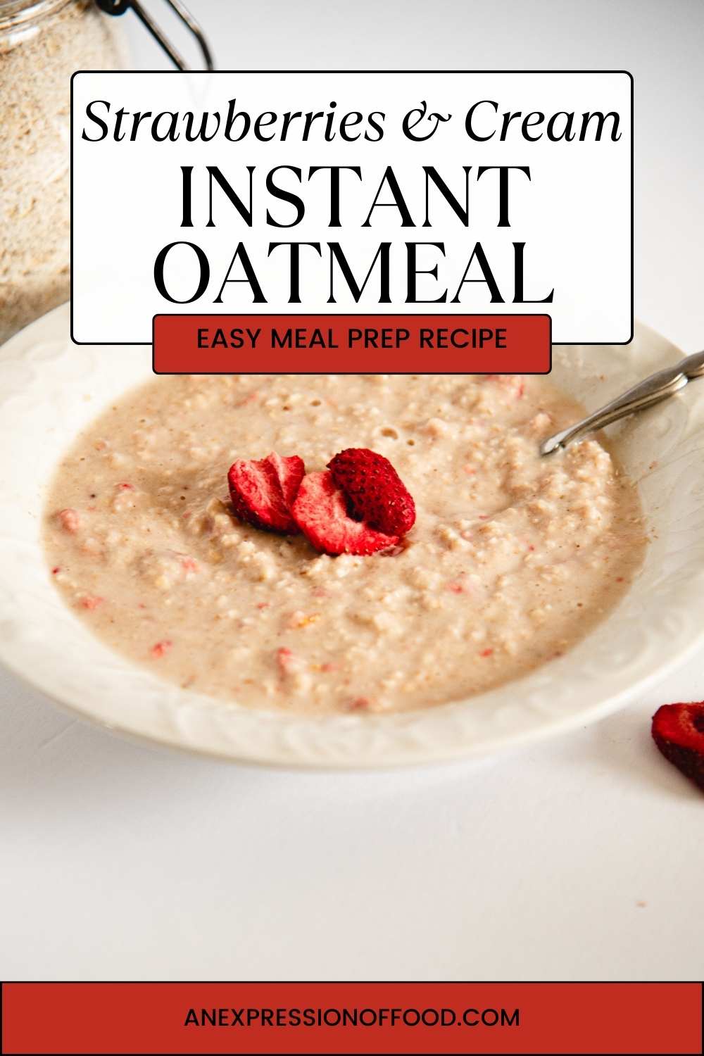 Strawberries and Cream Instant Oatmeal Recipe - An Expression Of Food