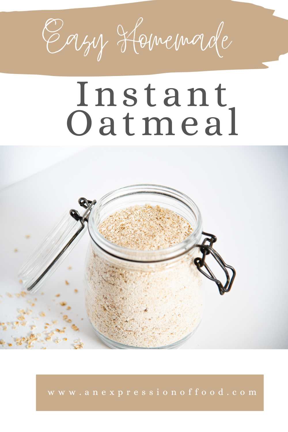 Easy Homemade Instant Oatmeal Recipe - An Expression Of Food