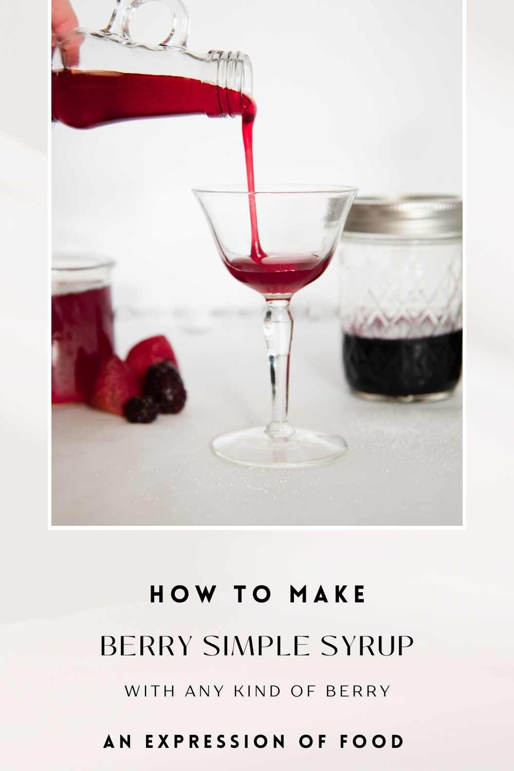 How to Make Berry Simple Syrup | with any kind of berry! - An ...