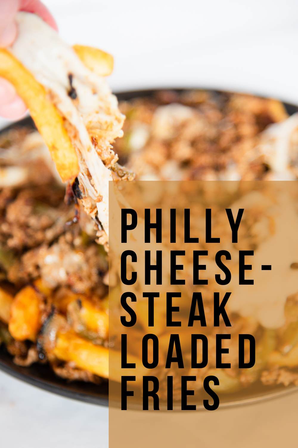 Easy Loaded Philly Cheesesteak Fries - An Expression Of Food