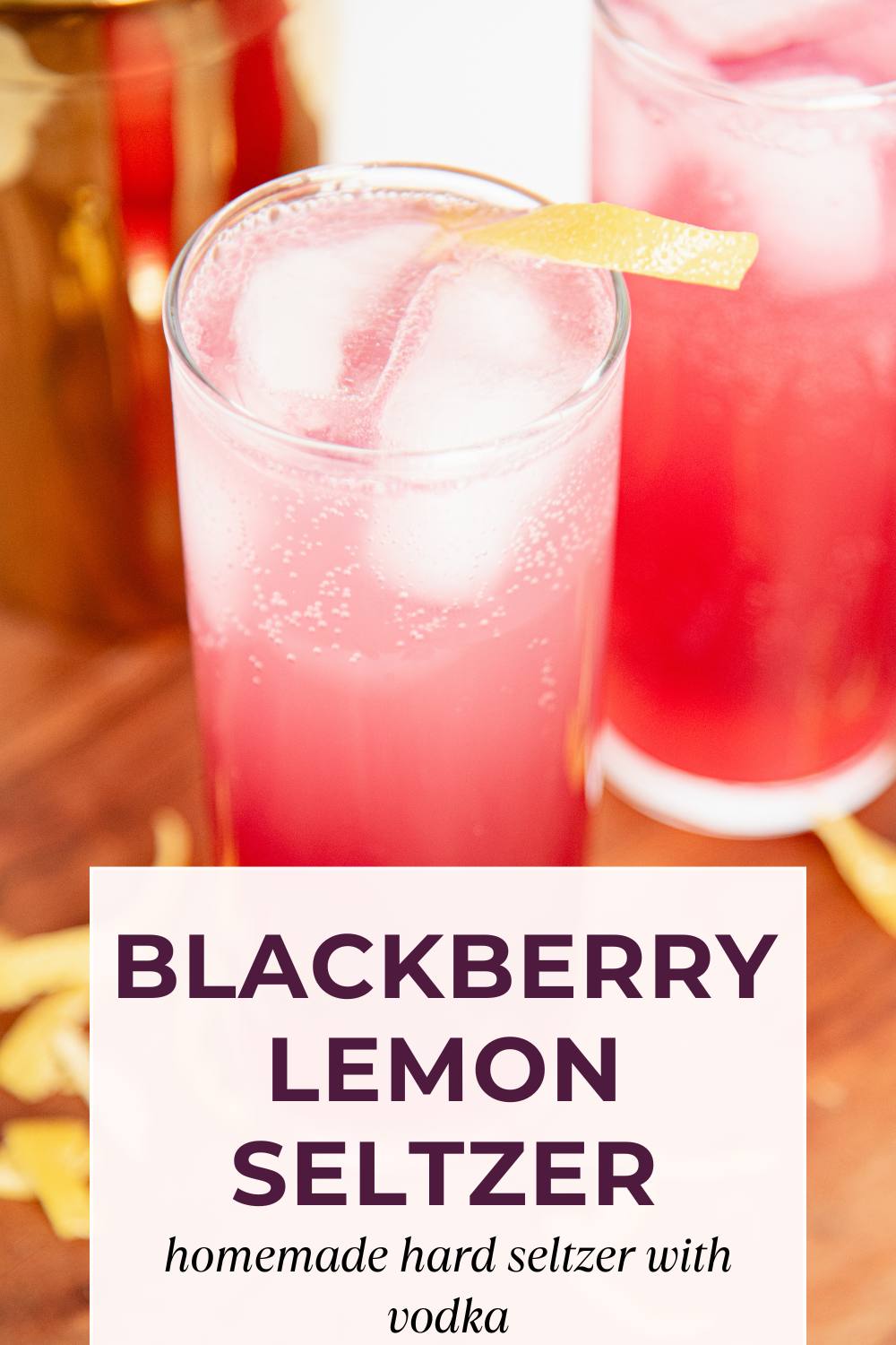 Blackberry Lemon Hard Seltzer Recipe - An Expression Of Food