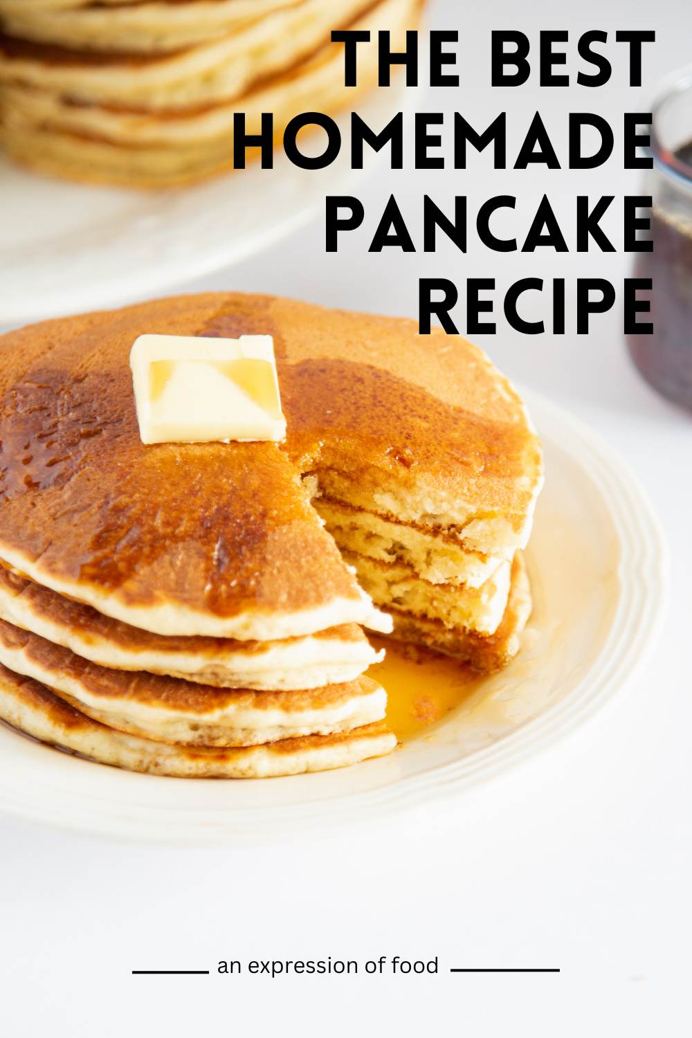 The best Homemade Pancake Recipe | Easy & Fluffy! - An Expression Of Food