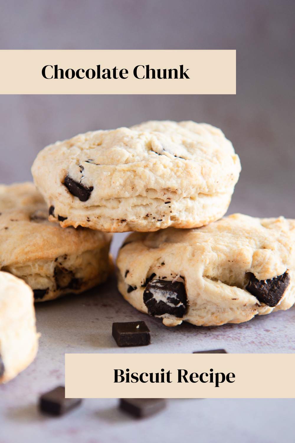 Chocolate Chunk Biscuit Recipe - An Expression Of Food